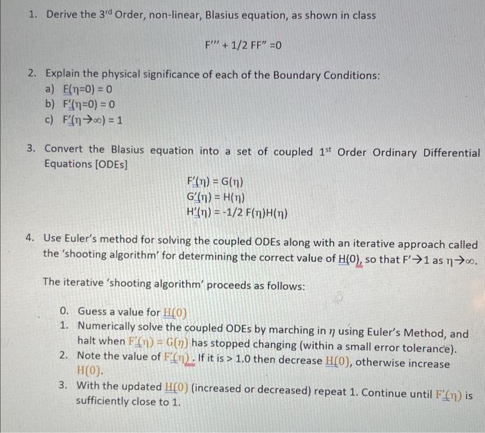 Solved 1. Derive the 3rd Order, non-linear, Blasius | Chegg.com