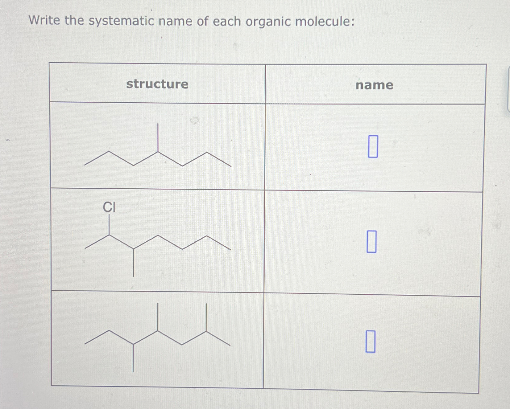 Solved Write the systematic name of each organic | Chegg.com