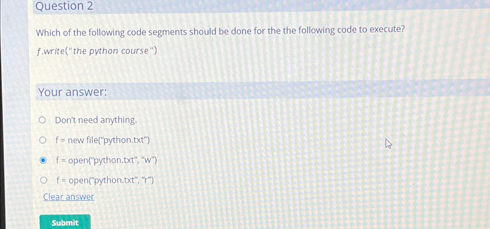 Solved Question 2Which of the following code segments should | Chegg.com