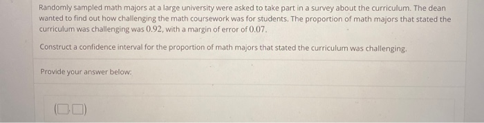 Solved Randomly sampled math majors at a large university | Chegg.com