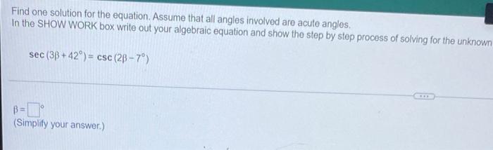 Solved Find one solution for the equation. Assume that all | Chegg.com