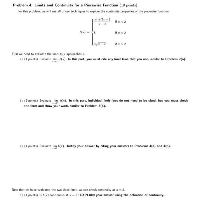 Solved Problem 4: Limits and Continuity for a Piecewise | Chegg.com