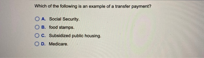Solved Which of the following is an example of a transfer | Chegg.com