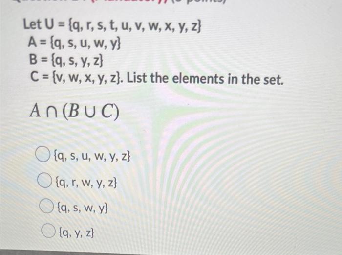 Solved Let U = {q, r, s, t, u, v, w, x, y, z} A = {g, s, u, | Chegg.com