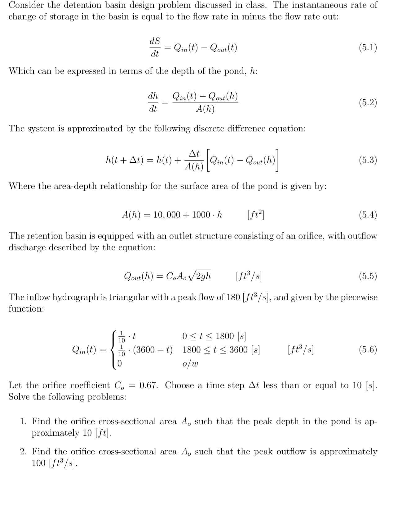 Solved by an EXPERT Consider the detention basin design problem discussed | Chegg.com