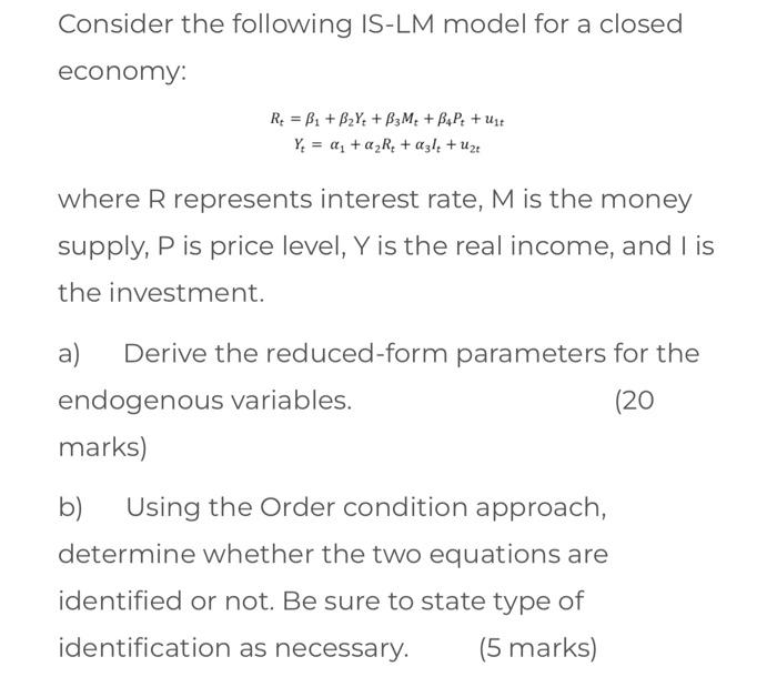 Solved Consider the following IS-LM model for a closed | Chegg.com