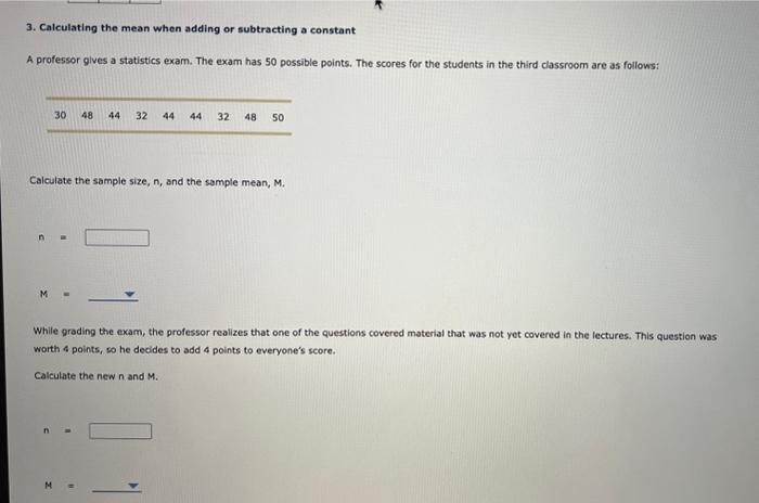 Solved 3. Calculating the mean when adding or subtracting a | Chegg.com