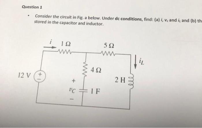 Solved - Consider the circuit in Fig. a below. Under dc | Chegg.com