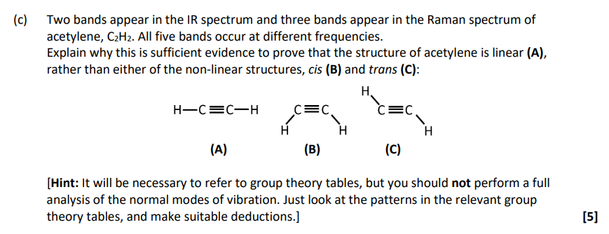 Solved (c) ﻿Two bands appear in the IR spectrum and three | Chegg.com