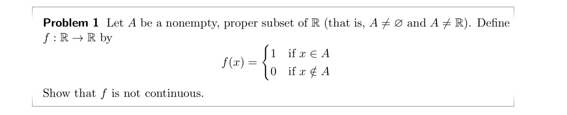 Solved Problem 1 ﻿Let A ﻿be a nonempty, proper subset of | Chegg.com