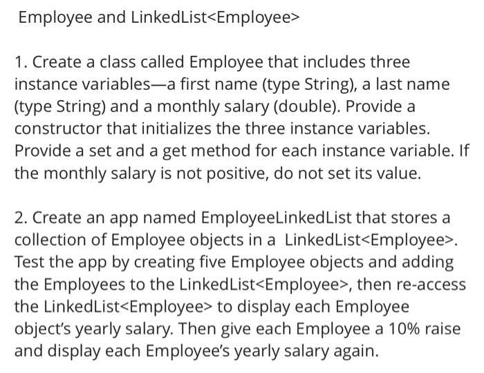 Solved Employee and LinkedList 1. Create a class called | Chegg.com