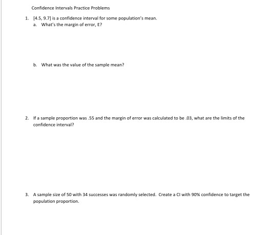 Solved Confidence intervals Practice Problems 1. 14.5,97] is | Chegg.com