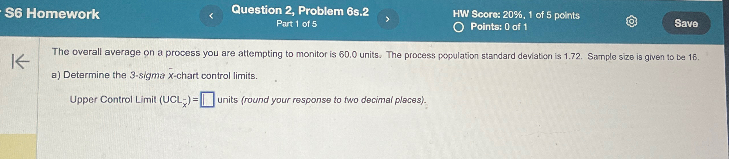 Solved S6 ﻿HomeworkQuestion 2, ﻿Problem 6s. 2HW Score: 20%,1 | Chegg.com