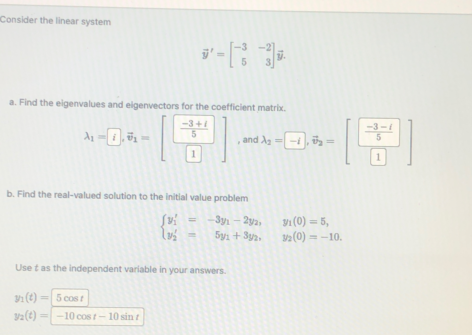 Solved Consider the linear systemvec(y)'=[-3-253]vec(y)a. | Chegg.com