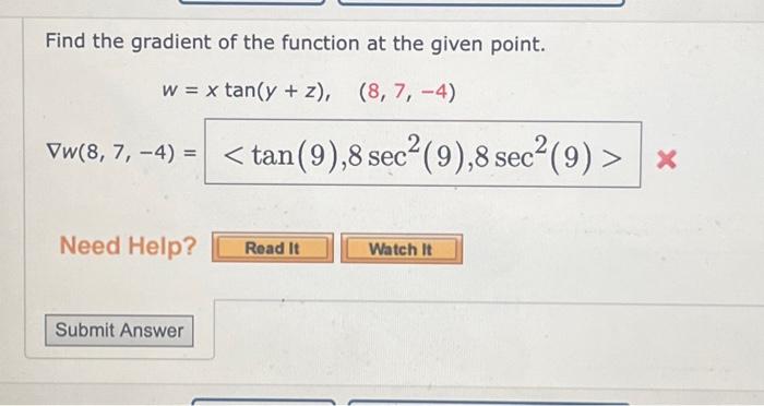 Solved Find the gradient of the function at the given point. | Chegg.com
