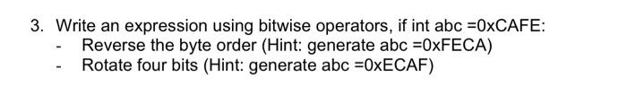 Solved 3. Write an expression using bitwise operators, if | Chegg.com