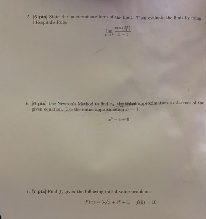 Solved 5. [6 pts) State the indeterminate form of the limit. | Chegg.com