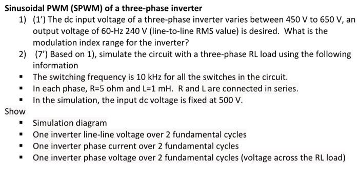 Sinusoidal PWM (SPWM) of a three-phase inverter 1) | Chegg.com Sinusoidal PWM (SPWM) of a three-phase inverter 1) | Chegg.com