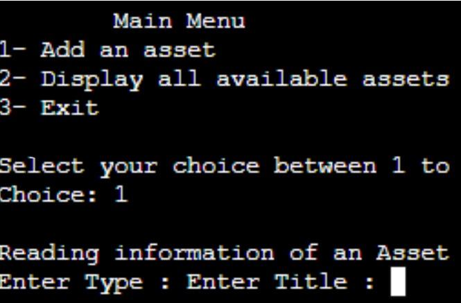 Solved Main Menu 1- Add an asset 2- Display all available | Chegg.com