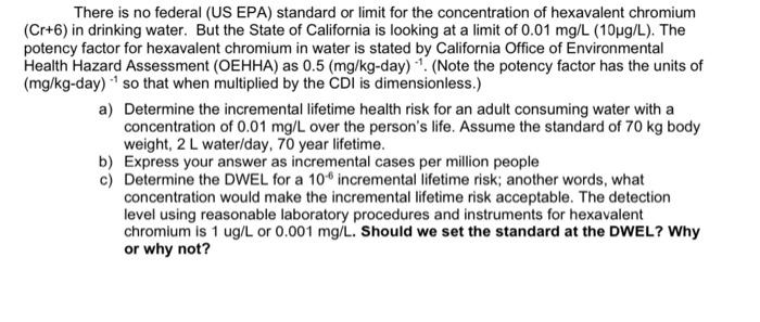 Solved There is no federal (US EPA) standard or limit for | Chegg.com