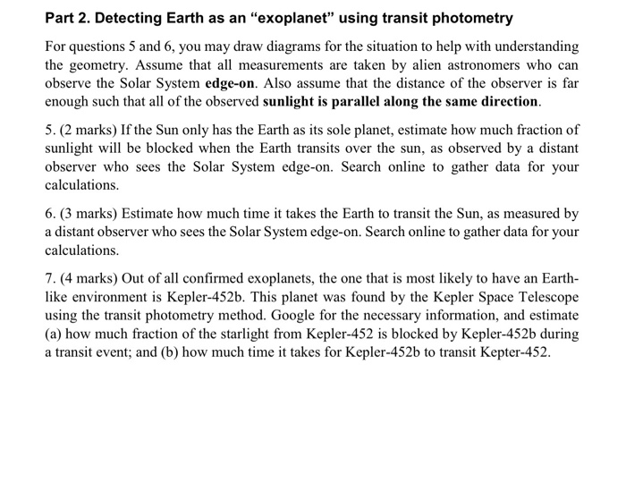 Solved Part 2. Detecting Earth as an "exoplanet" using | Chegg.com