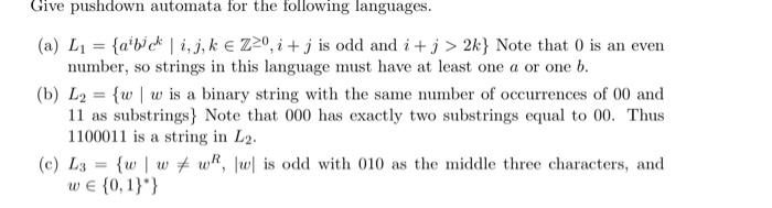 Solved Give pushdown automata for the following languages. | Chegg.com
