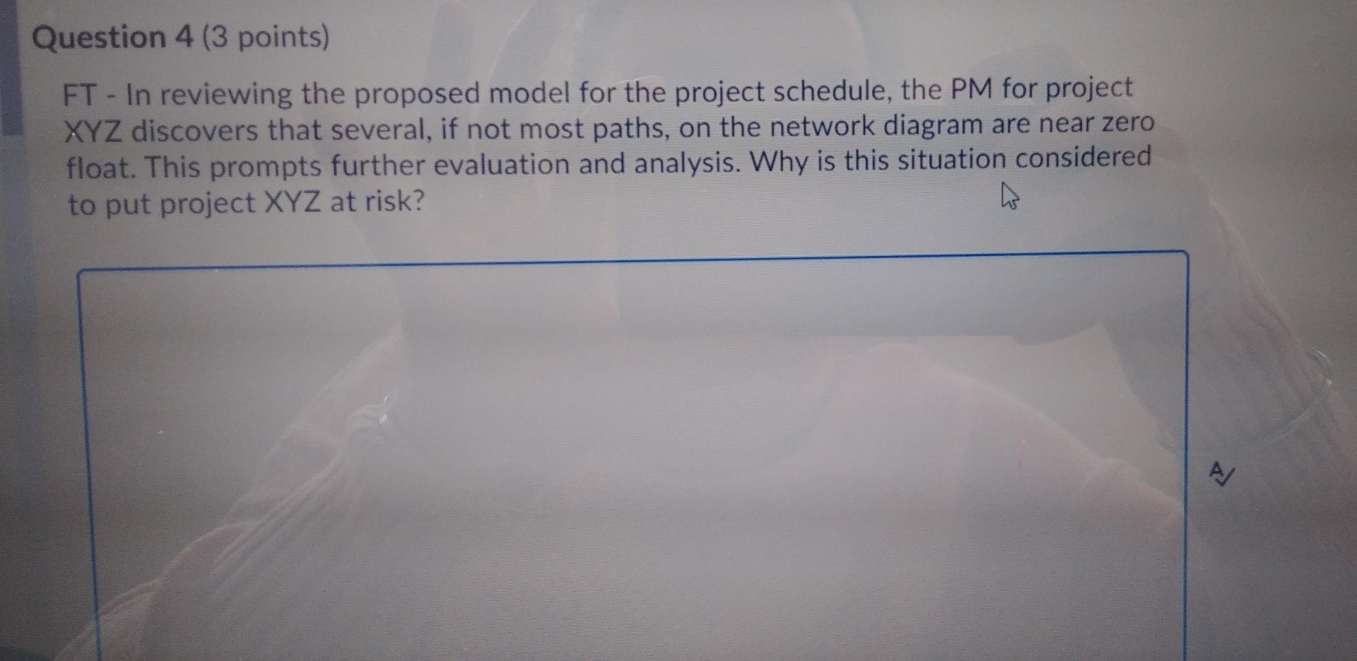 Solved Question 4 (3 points) FT - In reviewing the proposed | Chegg.com
