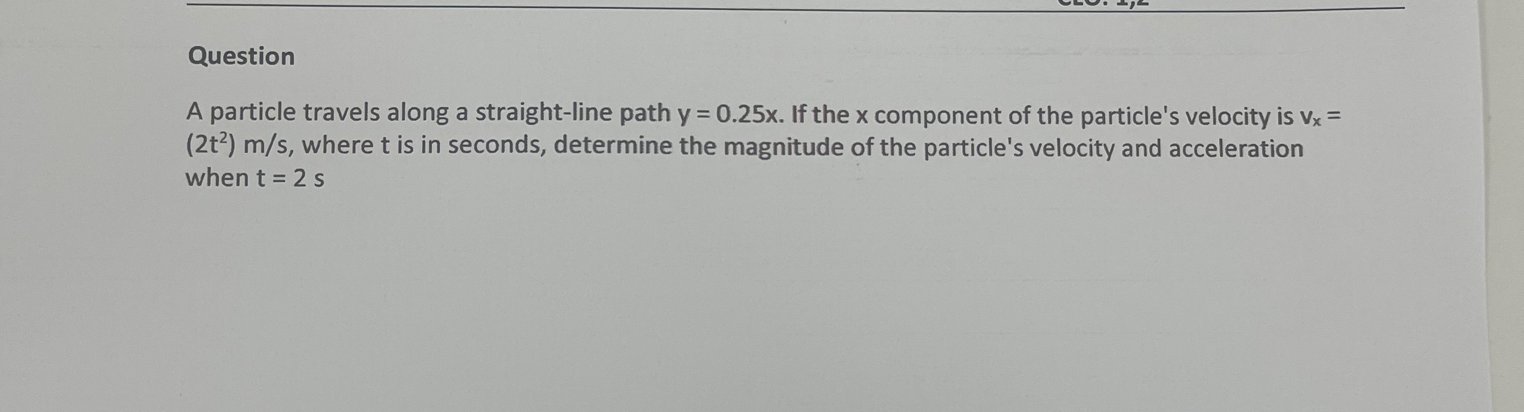 Solved QuestionA particle travels along a straight-line path | Chegg.com