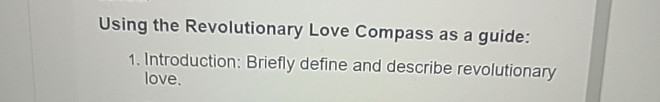 Solved Using the Revolutionary Love Compass as a | Chegg.com