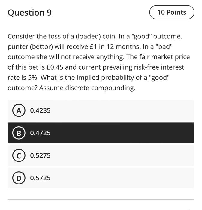 Solved Consider the toss of a (loaded) coin. In a "good" | Chegg.com