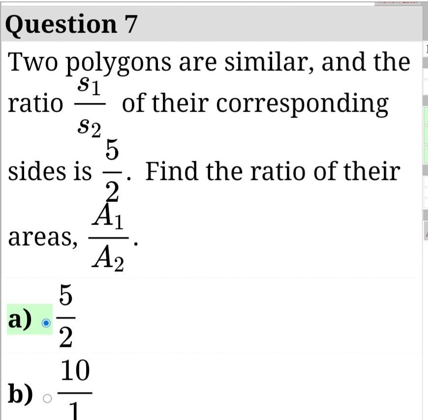 Solved Question 7 Two polygons are similar, and the ratio of | Chegg.com