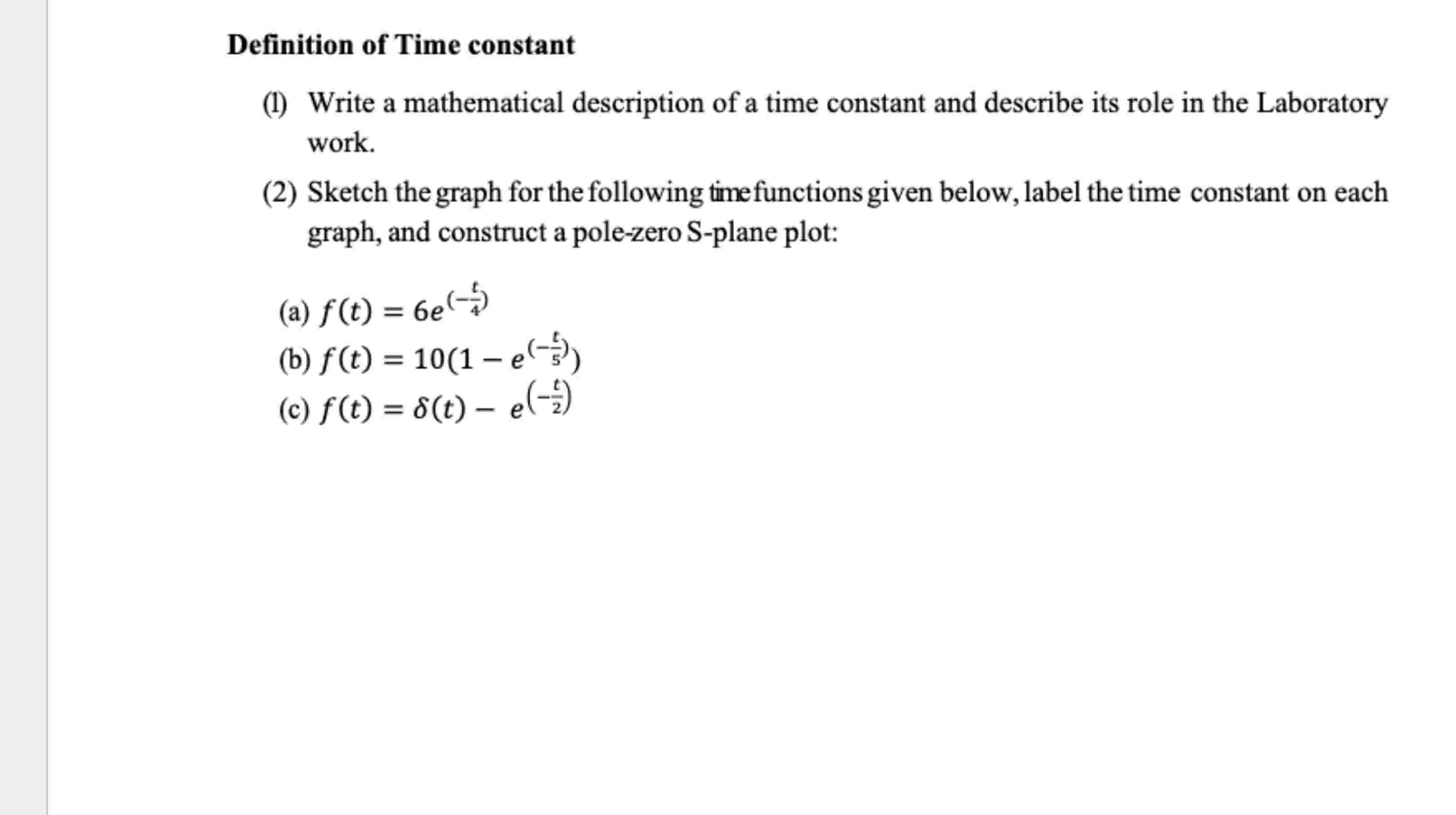 Solved Definition of ﻿Time constant(l) ﻿Write a mathematical | Chegg.com
