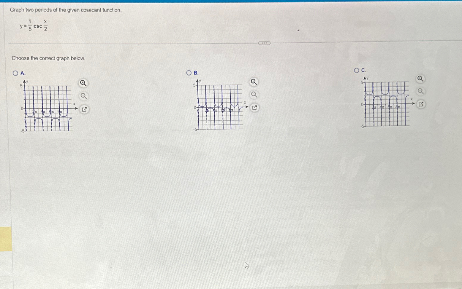 Graph two periods of the given cosecant | Chegg.com