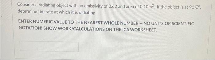 Solved Consider a radiating object with an emissivity of | Chegg.com