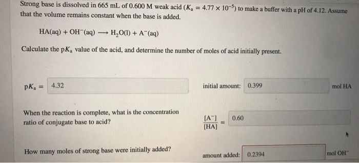 Solved Strong base is dissolved in 665 mL of 0.600 M weak | Chegg.com