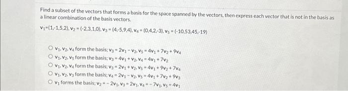 Solved Find a subset of the vectors that forms a basis for | Chegg.com
