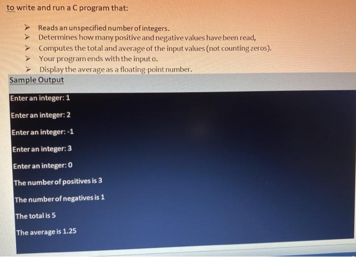 Solved to write and run a C program that: Reads an | Chegg.com