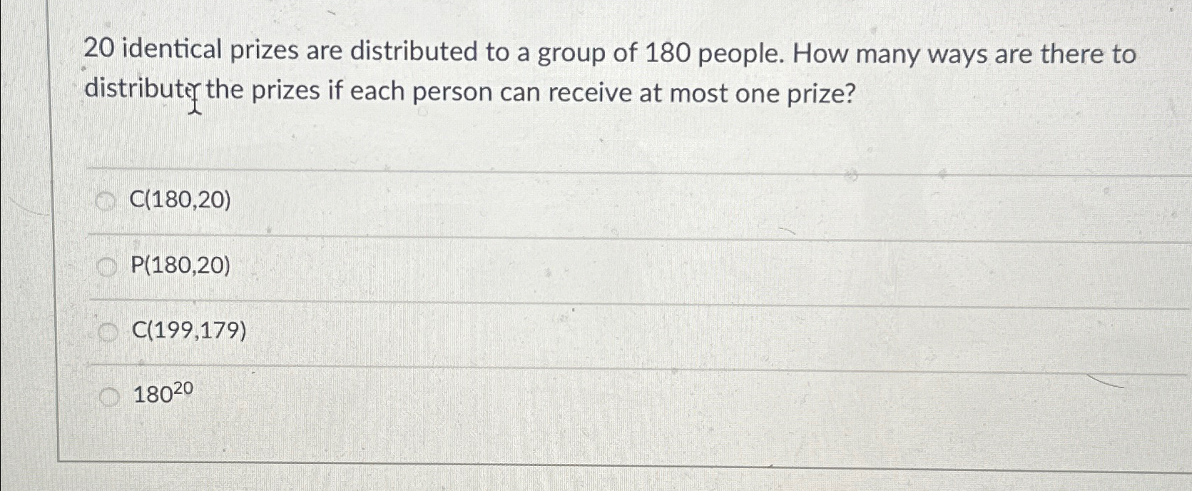 Solved 20 ﻿identical prizes are distributed to a group of | Chegg.com