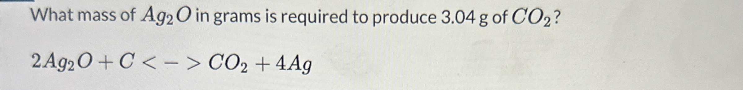 Solved What Mass Of Ag2o ﻿in Grams Is Required To Produce 0004