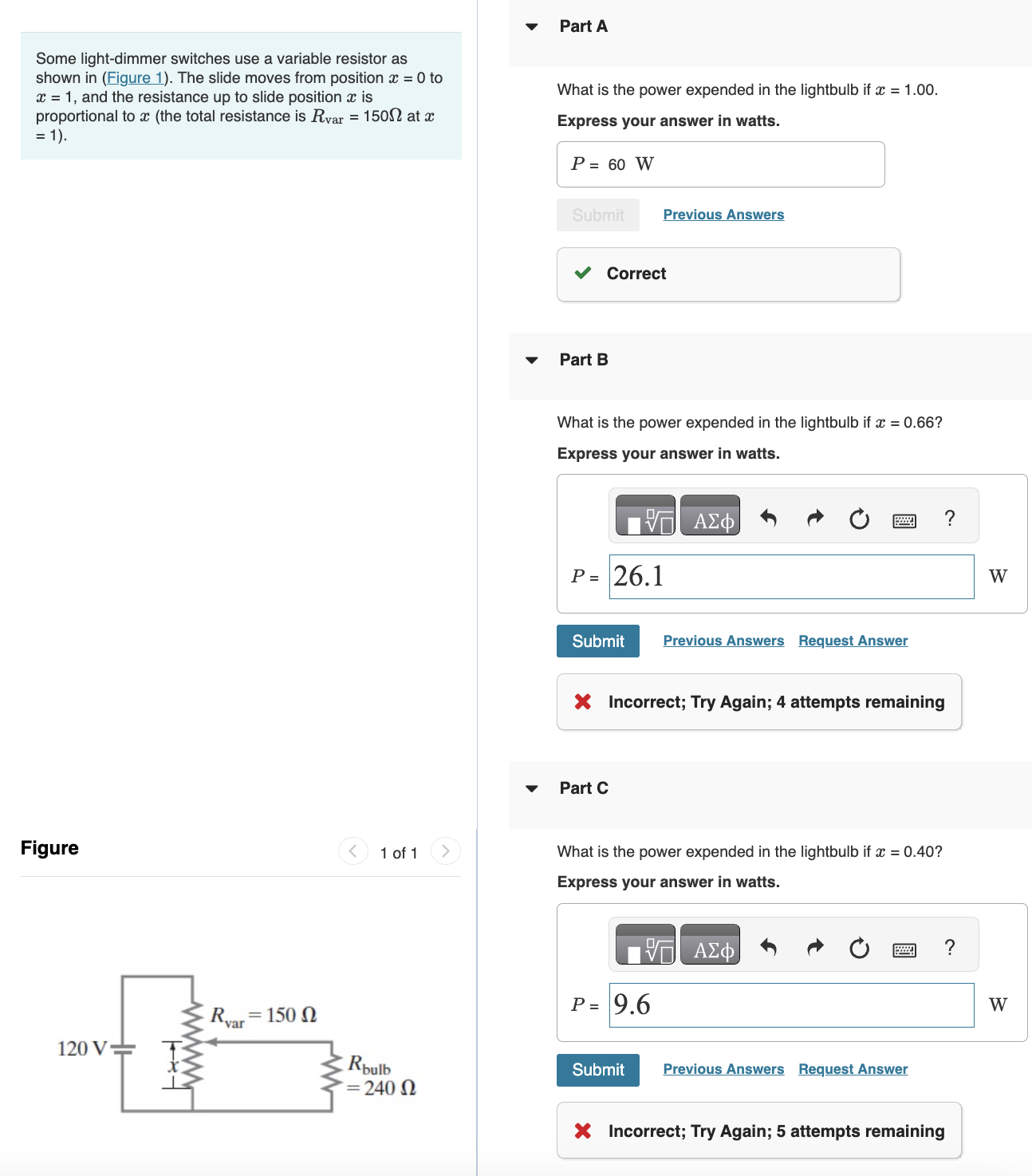 Solved Some light-dimmer switches use a variable resistor | Chegg.com