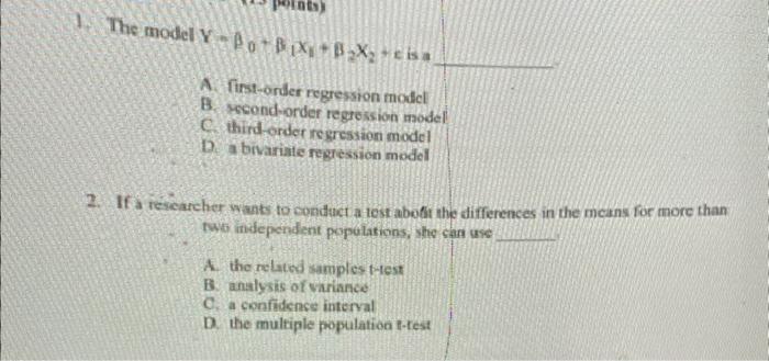Solved 1. The model Y=β0+β1XY+β2X2+e is a A. First-order | Chegg.com