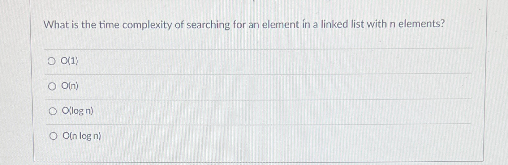 Solved What is the time complexity of searching for an | Chegg.com