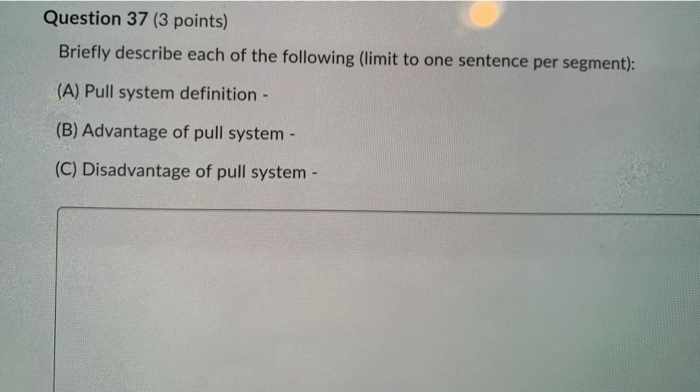 Solved Question 37 (3 points) Briefly describe each of the | Chegg.com
