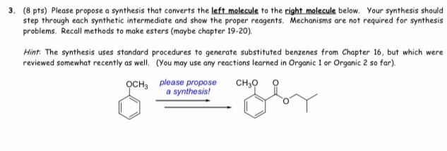 Solved 3. (8 pts) Please propose a synthesis that converts | Chegg.com