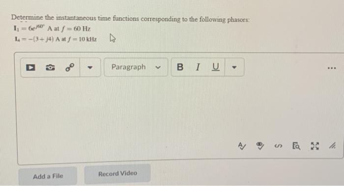 Solved Determine the instantaneous time functions | Chegg.com