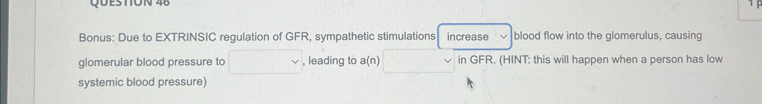 Solved Bonus: Due to EXTRINSIC regulation of GFR, | Chegg.com