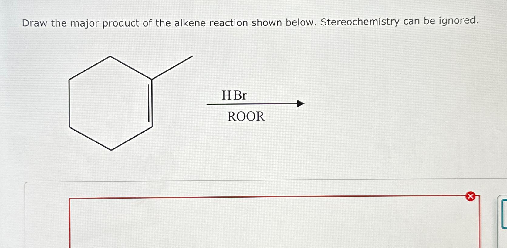 Solved Draw the major product of the alkene reaction shown | Chegg.com