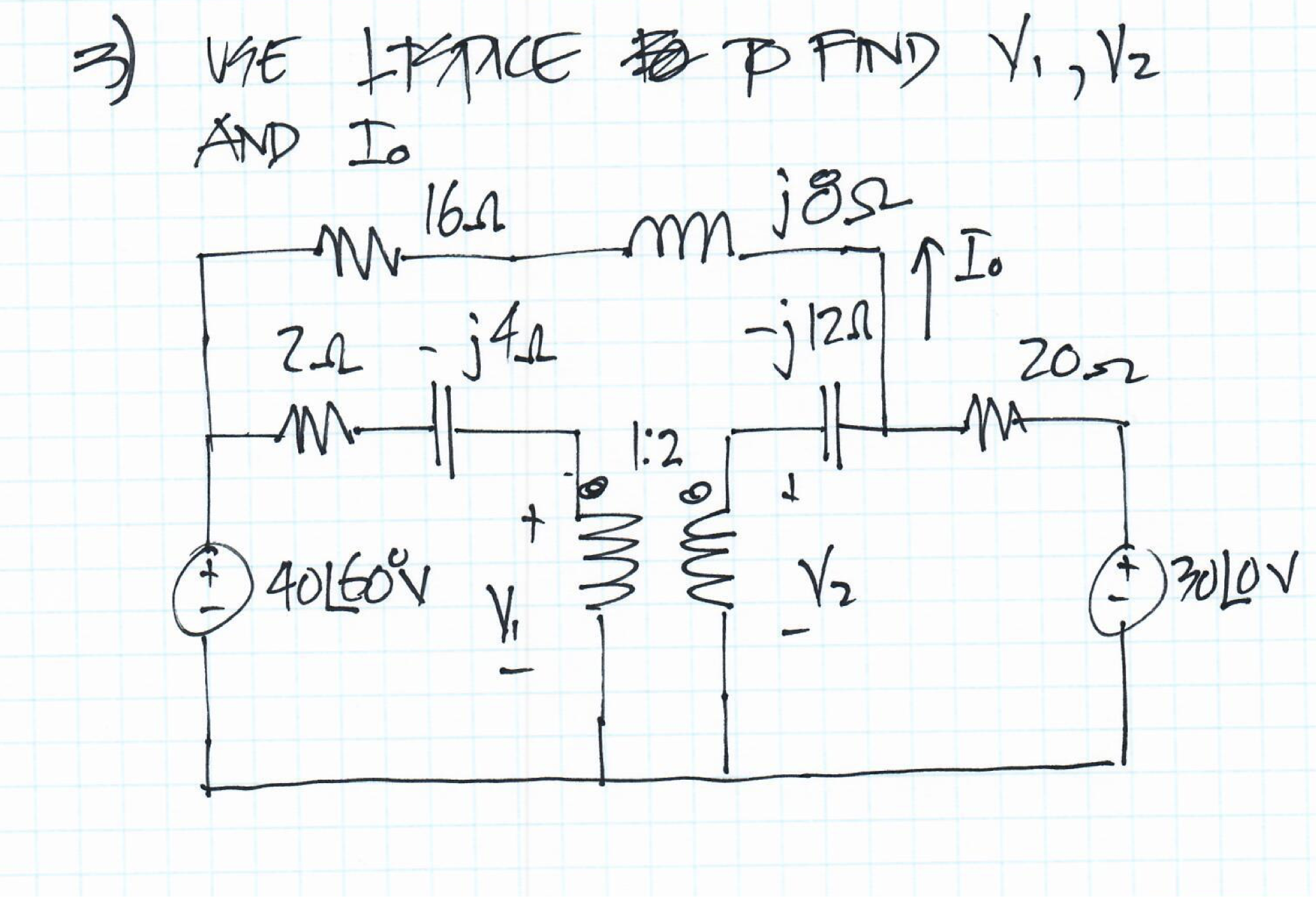Use LTspice to find V1, ﻿V2 ﻿and I0. ﻿USe the | Chegg.com