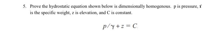 Solved Prove the hydrostatic equation shown below is | Chegg.com