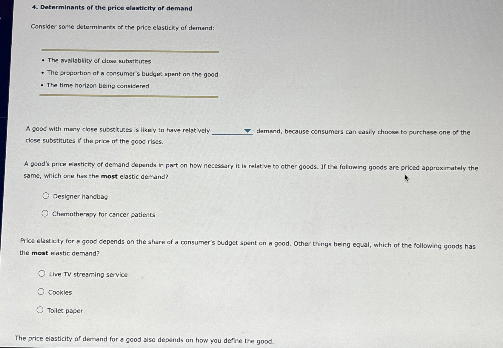 Solved Determinants of the price elasticity of | Chegg.com